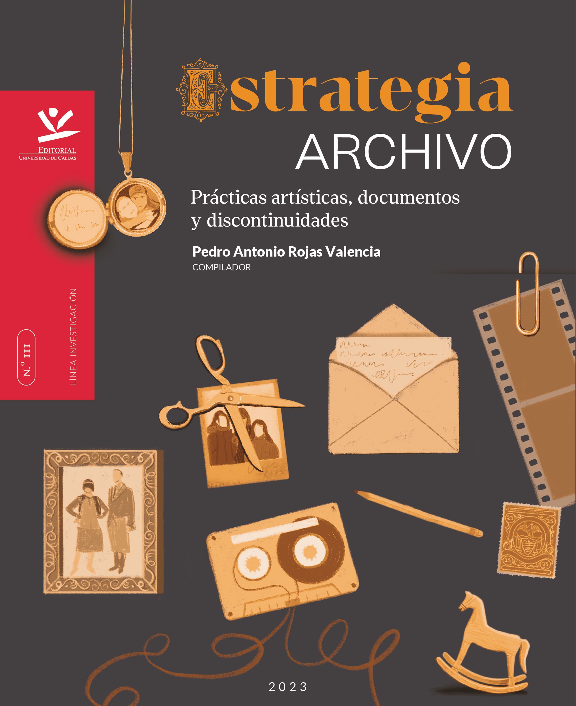 Estrategia Archivo (2023) – Pedro Rojas